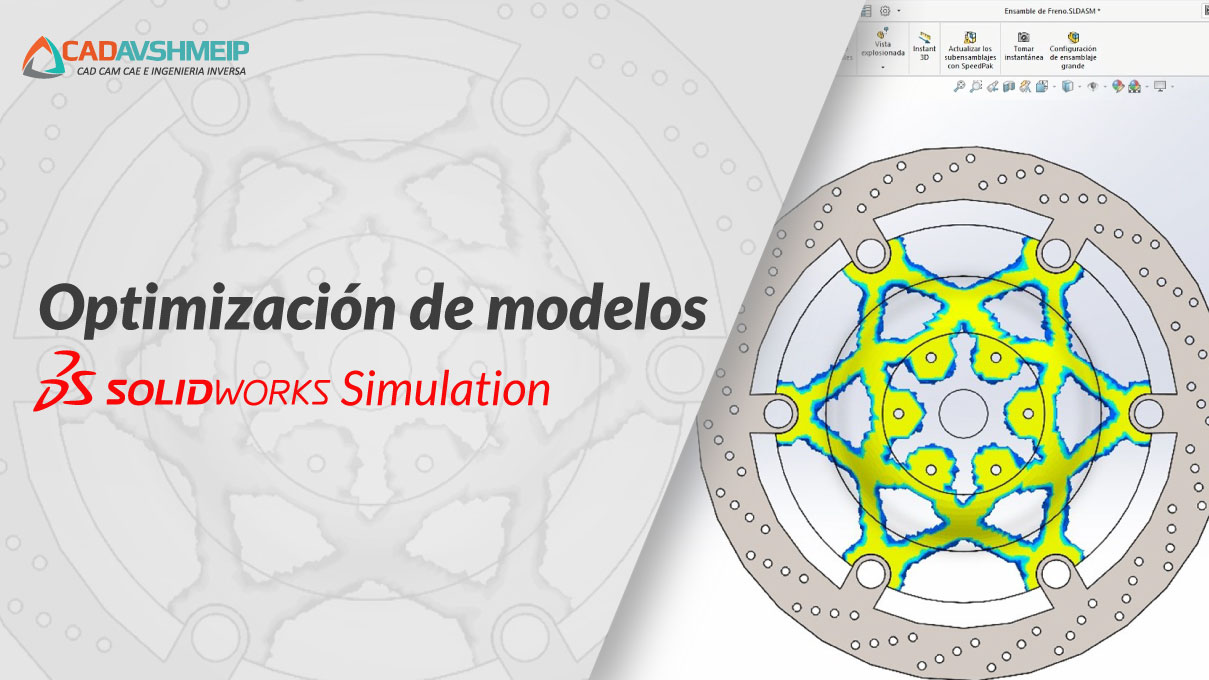 SolidWorks Simulation | Optimización de modelos