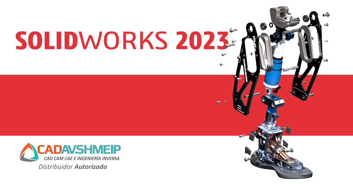 Distribuidor SolidWorks México Oficial - CAD AVSHMEIP