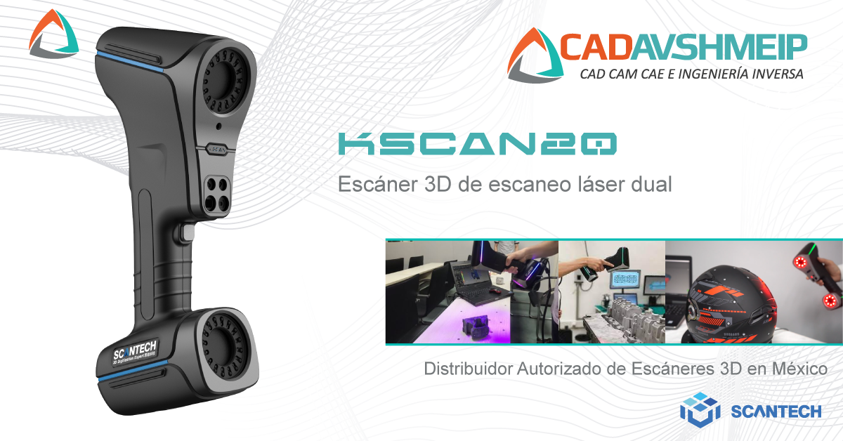 KSCAN20 - Cotiza tu Escáner 3D Industrial Aquí - CAD AVSHMEIP