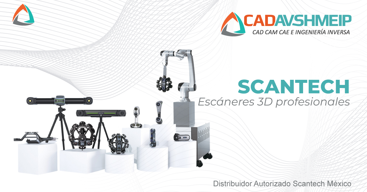 Distribuidor de Escáneres 3D SCANTECH en México