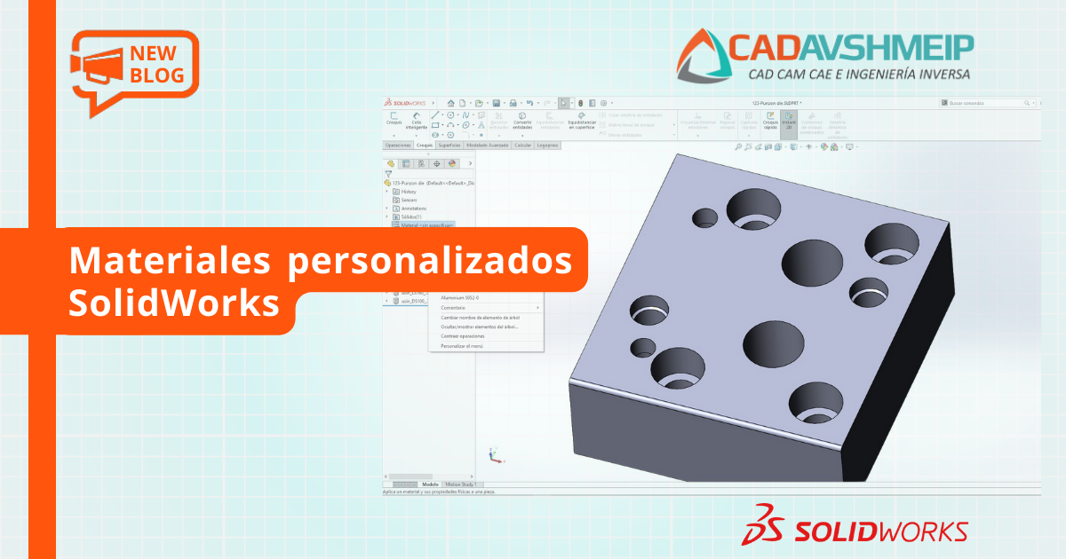 Materiales Personalizados | SolidWorks | CAD AVSHMEIP